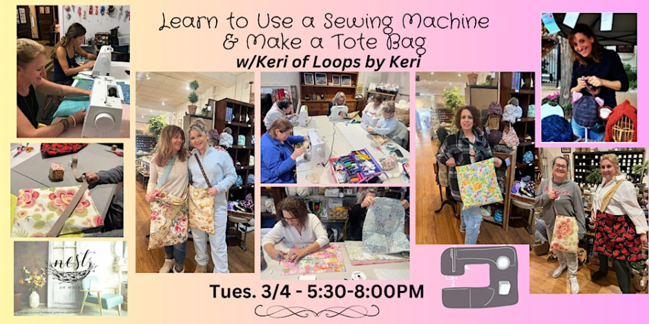 Learn to Use a Sewing Machine & Make a Tote Bag w/Keri of Loops by Keri ...