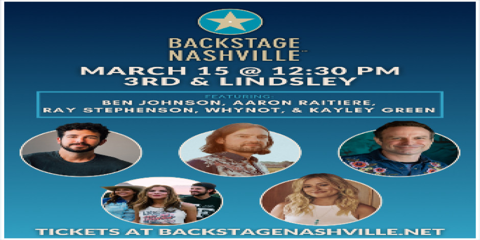 BACKSTAGE NASHVILLE! DAYTIME HIT SONGWRITERS SHOW featuring Ben Johnson ...