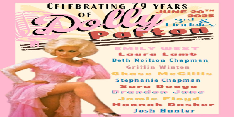 Celebrating 79 Years of DOLLY PARTON featuring Emily West , Laura Lamb ...