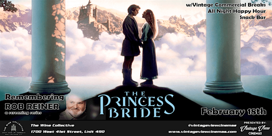 Remembering Rob Reiner - The Princess Bride (1987) - UNATION