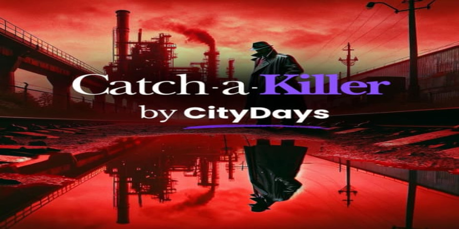 Catch A Killer: An immersive murder mystery experience - UNATION