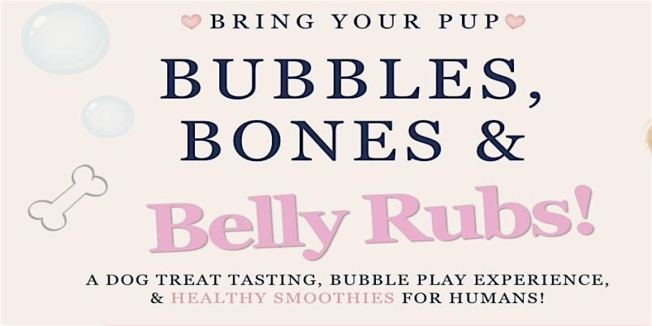Bubbles, Bones & Belly Rubs Westside Animal Hospital Tickets - 06/27 ...