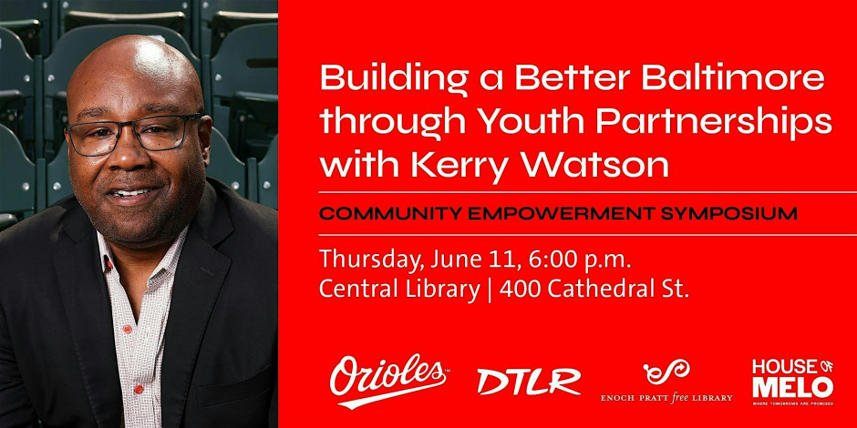 Building a Better Baltimore through Youth Partnerships with Kerry ...