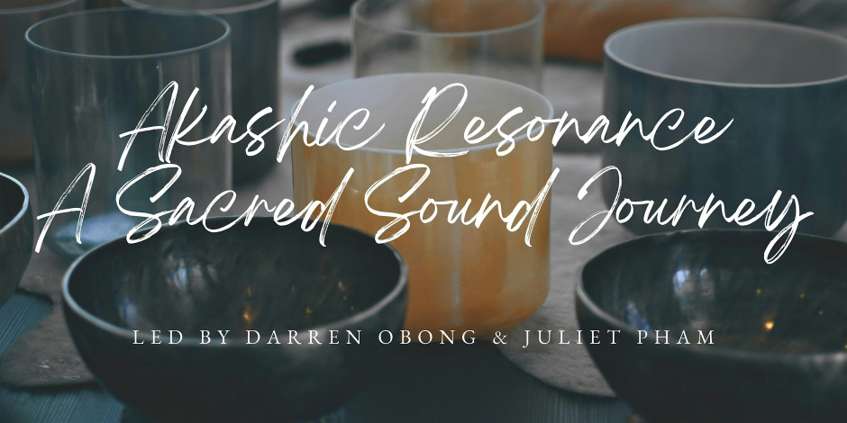Akashic Resonance - A Sacred Sound Journey - UNATION