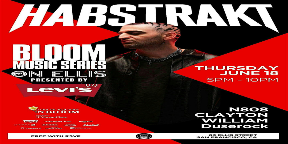 On Ellis Downtown Block Party ft. HABSTRAKT San Francisco Tickets - 06 ...
