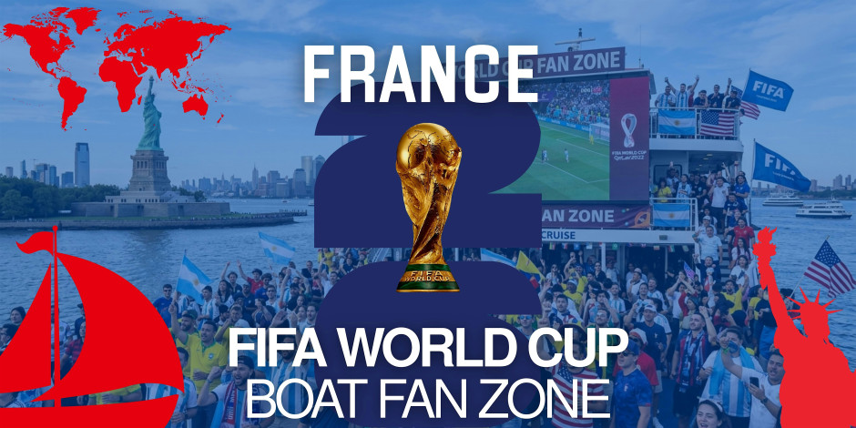 FIFA World Cup 2026 | Boat Fan Zone | France New York Tickets - 06/16 ...