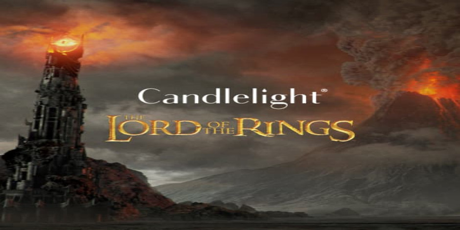 Candlelight: The Lord of the Rings New Orleans Tickets - 06/26/2026 ...