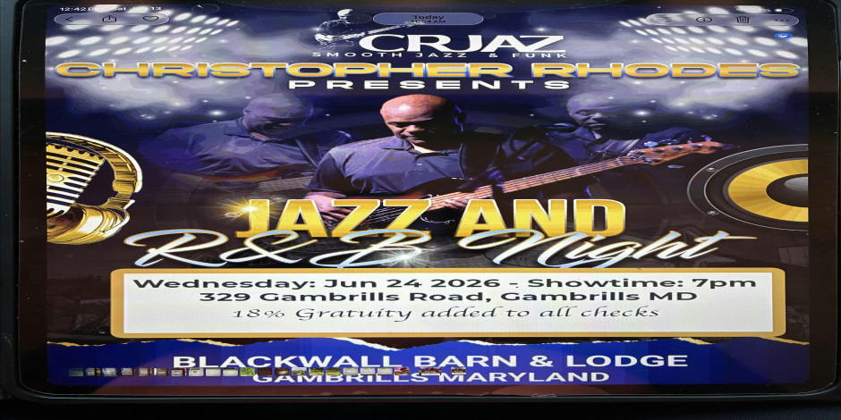 CRJAZ - Jazz and R&B Night @ The Blackwall Barn & Lodge Gambrills ...